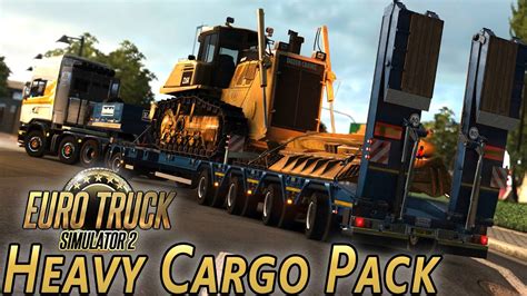 Heavy Cargo Pack Dlc Euro Truck Simulator With Wheel Cam Youtube