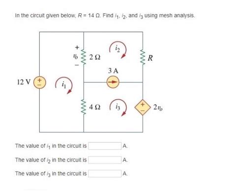 solved in the circuit given below r 14Ω find i1 i2 and i3