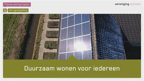 Terugkoppeling Thema Werkgroep Duurzaam Wonen Voor Iedereen YouTube