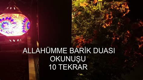 Allahümme Barik Duası Allahümme Barik Duası Ezberle Allahümme Barik
