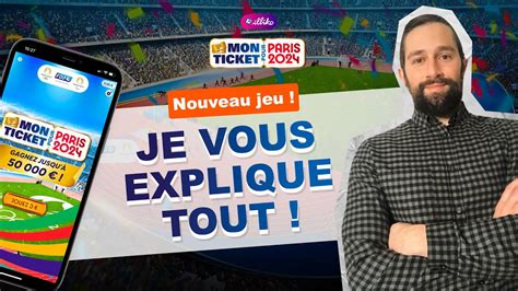 D Couverte Nouveau Jeu Fdj Mon Ticket Pour Paris Places