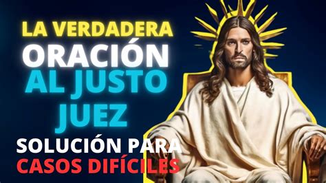 La Verdadera Oraci N Al Justo Juez Para Protecci N Contra Males