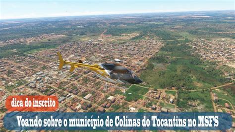 Voando sobre o município de Colinas do Tocantins no MSFS YouTube