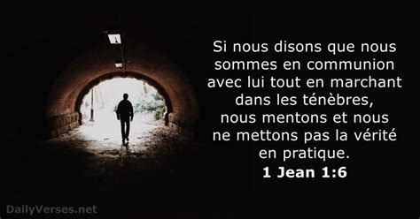 24 Juin 2023 Verset Biblique Du Jour 1 Jean 1 6 DailyVerses Net