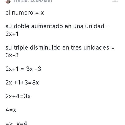Hallar El Numero Tal Que Su Doble Aumentado En Una Unidad Sea Igual A