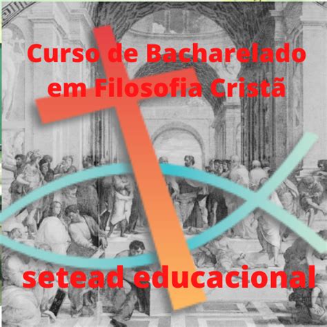Curso de Bacharelado em Filosofia Cristã PORTAL SETEAD EDUCACIONAL