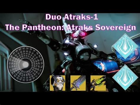 Duo Atraks The Pantheon Atraks Sovereign Destiny Youtube