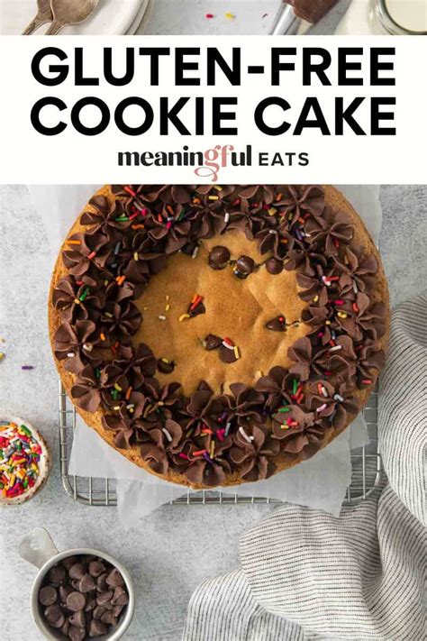 Easy Gluten Free Cookie Cake Meaningful Eats