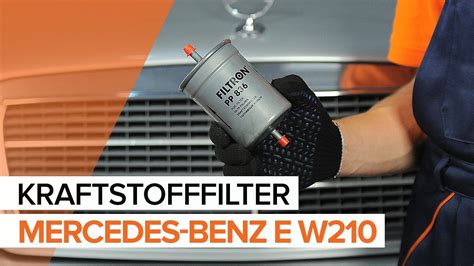 Wie Mercedes W210 Kraftstofffilter wechseln Schritt für Schritt Anleitung
