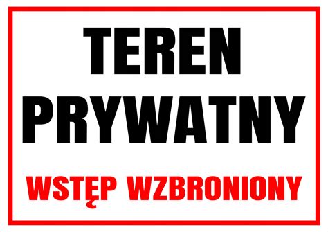 tablica TEREN PRYWATNY WSTĘP WZBRONIONY 42x30 znak Nitrostudio Cena