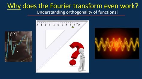 orthogonality of functions and vectors key to fourier analysis youtube
