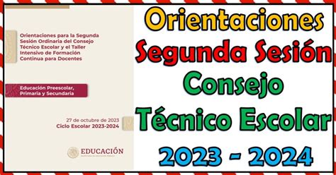 Orientaciones para la Segunda Sesión Ordinaria del Consejo Técnico