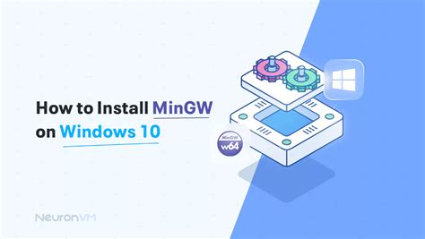 How To Install MinGW On Windows 10 NeuronVM