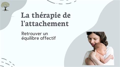 Th Rapie De L Attachement Th Orie Objectifs Et Finalit S Youtube