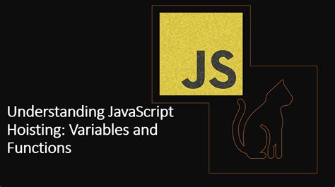 understanding javascript hoisting variables and functions skillupwards