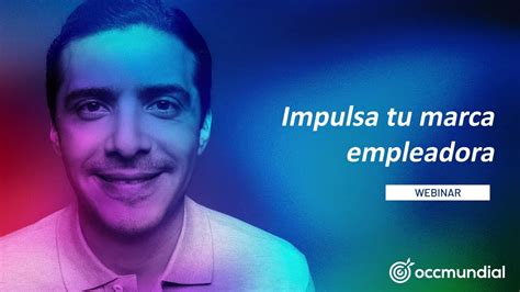 Impulsa Tu Marca Empleadora YouTube