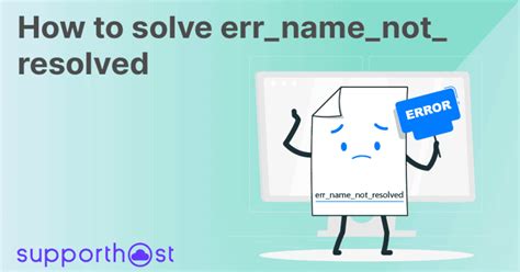 How To Solve Err Name Not Resolved SupportHost