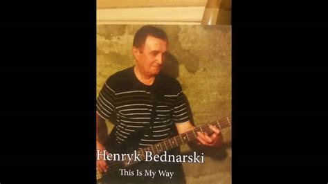 Henryk Bednarski Only You YouTube