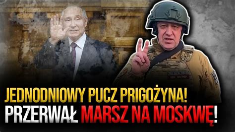 Jednodniowy pucz Prigożyna Grupa Wagnera przerwała marsz na Moskwę CDA