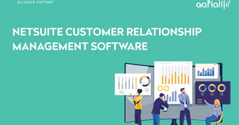 NetSuite Customer Relationship Management Software Aarialife Technologies