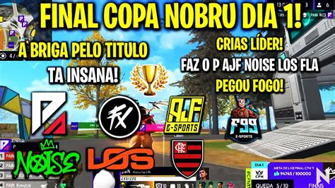 FINAL CPN FLUXO LÍDER NOISE FAZ O P 2 BOOYAH LOS AJF FLAMDL TA