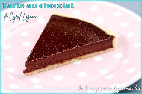 Tarte Au Chocolat De Cyril Lignac