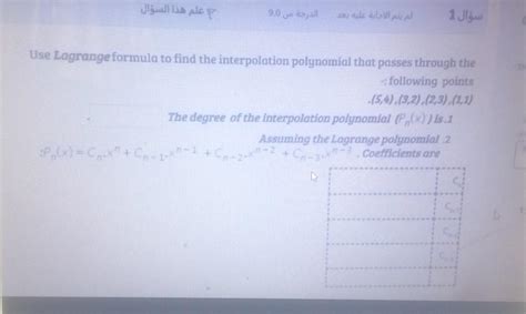 solved use lagrange formula to find the interpolation