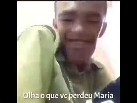 OLHA O QUE VOCÊ PERDEU MARIA MEME STATUS YouTube