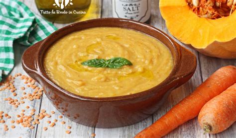 CREMA DI LENTICCHIE ROSSE E ZUCCA Tutto Fa Brodo In Cucina