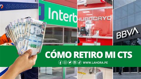 Depósito de CTS cómo retirar mi CTS 2022 en Interbank BCP BBVA y