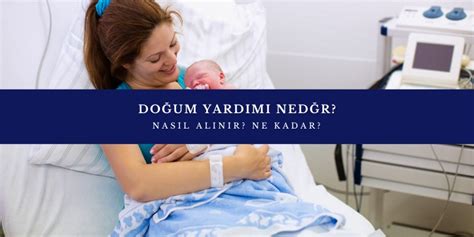 Doğum Yardımı Başvurusu 2024
