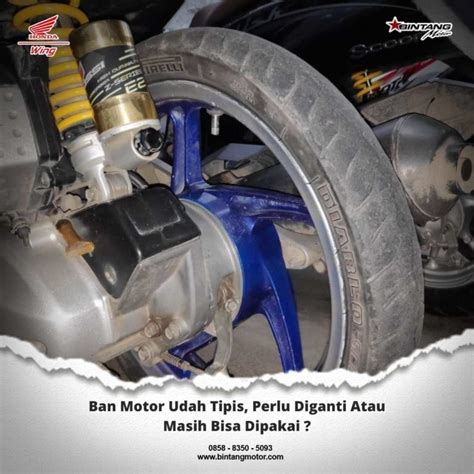 Apa Saja Tanda Tanda Ban Motor Minta Diganti