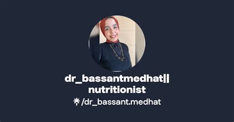 Dr Bassantmedhat Nutritionist Instagram TikTok Linktree