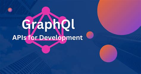 graphql apis for development