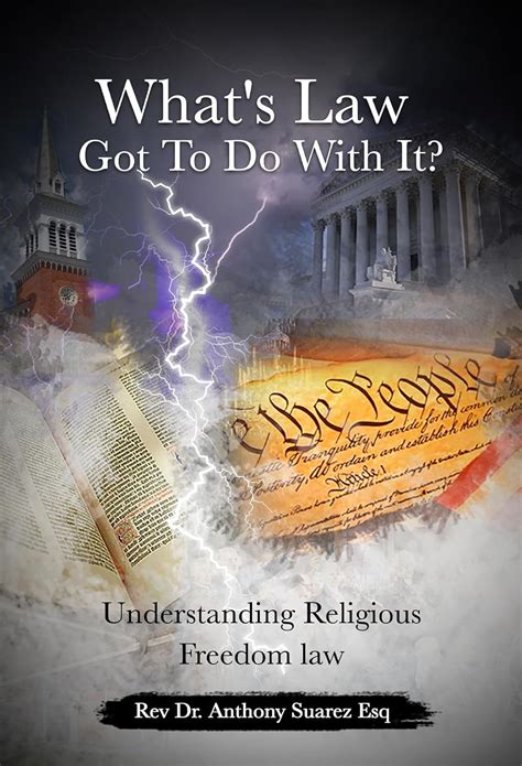 Rev Dr Anthony Suarez Esq New Book About Religious Freedom Law What