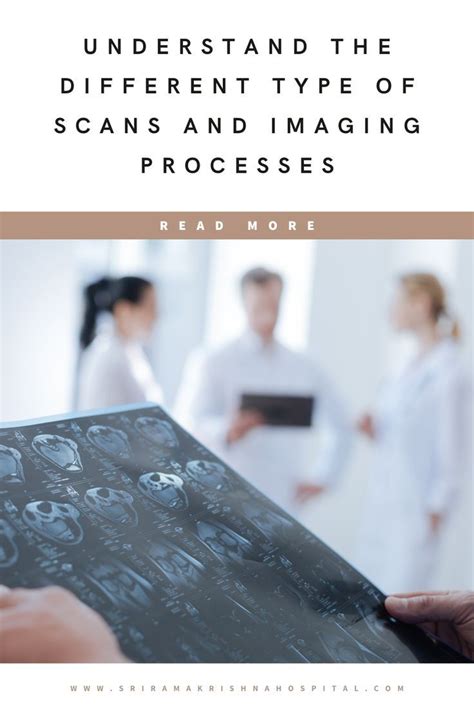 Understand The Different Type Of Scans And Imaging Processes