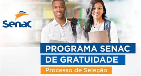 Programa De Gratuidade Do Senac Abre Vagas Em Cursos Gratuitos Nas