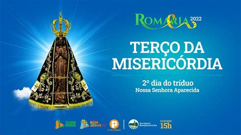 Terço da Misericórdia na TV PAI ETERNO direto do Santuário do Bom Jesus
