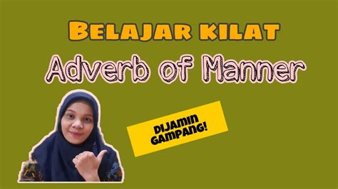APA ITU ADVERB OF MANNER BELAJAR BAHASA INGGRIS MUDAH YouTube
