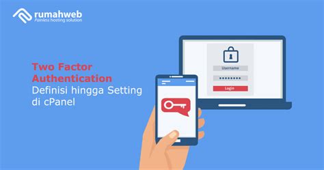 Two Factor Authentication Definisi Hingga Setting Di Cpanel