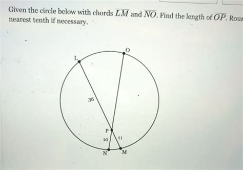 Solved Given The Circle Below With Chords Overline LM And Overline NO