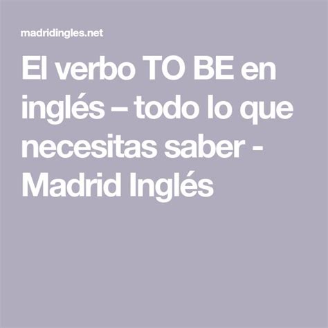 El Verbo To Be En Ingl S Todo Lo Que Necesitas Saber Verbos Verbo