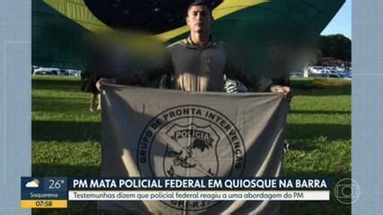 Policial Federal Morto Em Quiosque Por PM Foi Atingido Por 3 Tiros De
