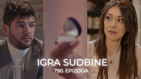 Igra sudbine 790 epizoda Hoćeš li da se udaš za mene sadržaj