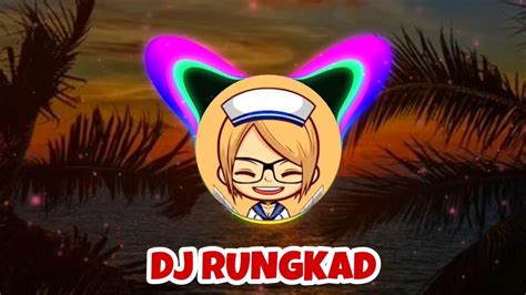 DJ RUNGKAD SOUND FYP TIKTOK SOUNDVIRAL YouTube