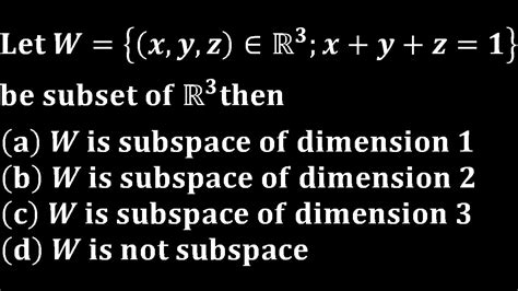 subspace test of a vector space linear algebra engineering iit jam mathematics gate csir net