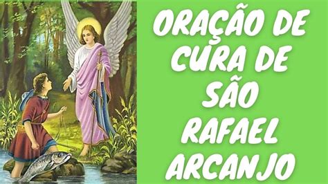 MILAGROSA Oração de Cura São Rafael Arcanjo Arcanjo Rafael Oração de