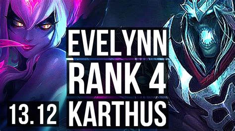 Evelynn Vs Karthus Jng Rank Eve Rank Solo Kills Godlike