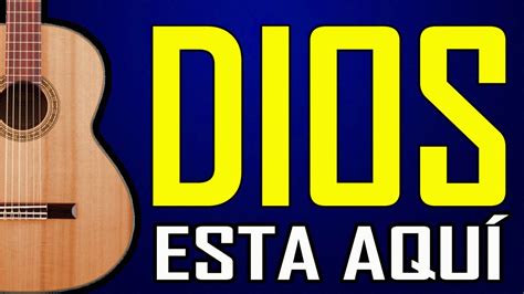 DIOS ESTA AQUÍ ACORDES MUY SENCILLOS TUTORIAL EN GUITARRA Mi