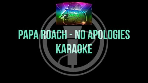 Papa Roach No Apologies Karaoke Instrumental YouTube